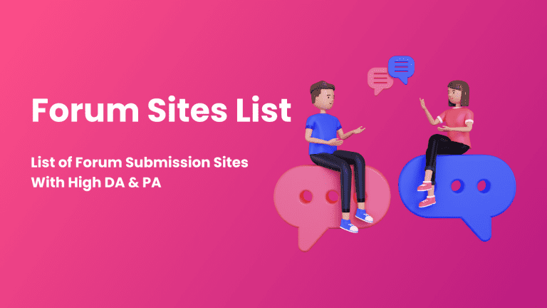 100+ Forum Submission Sites List With High DA