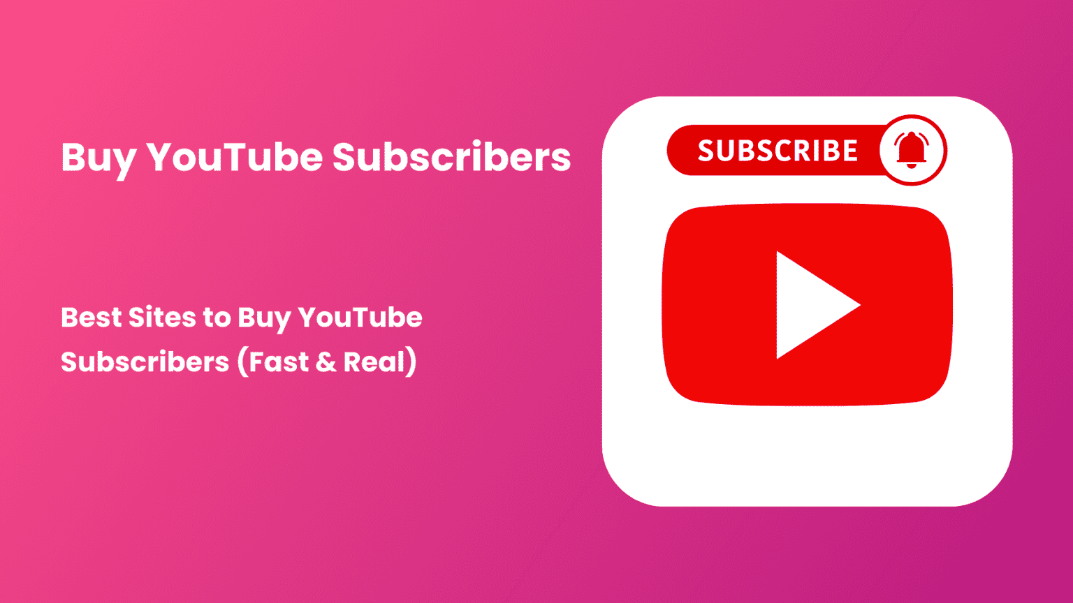 13 Best Sites to Buy YouTube Subscribers